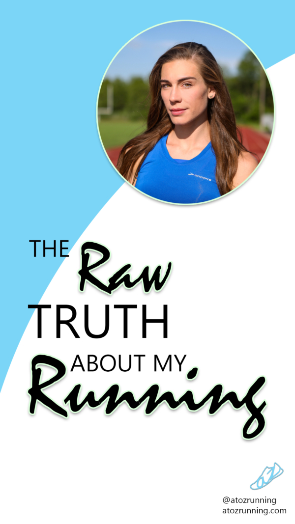 Running in the Raw: The Truth about Running - AtoZrunning