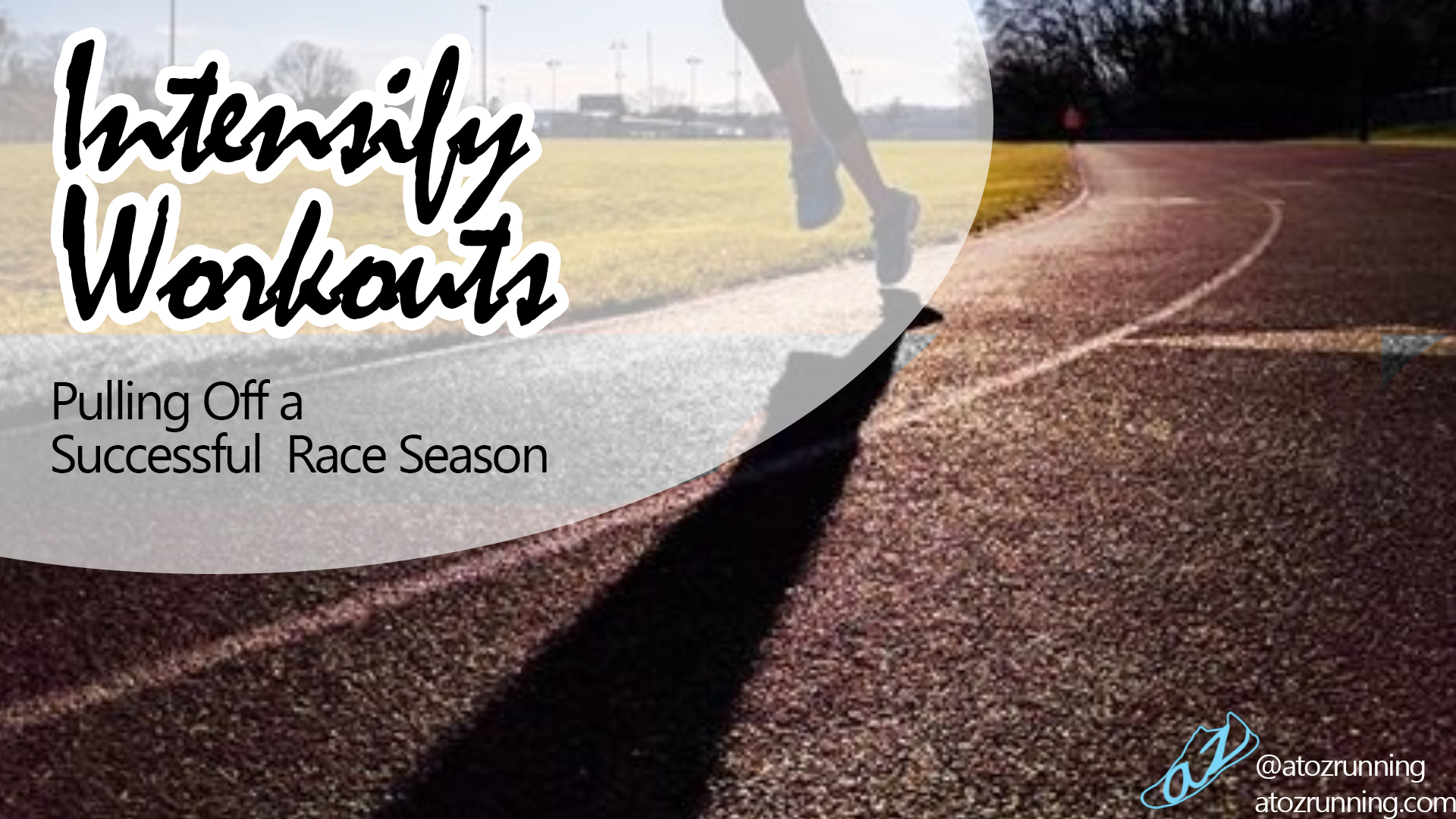 Pulling off a successful race season: 5 things - AtoZrunning