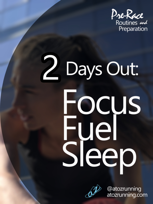 Pre-race Routines and Prep - from the AtoZrunning Blog