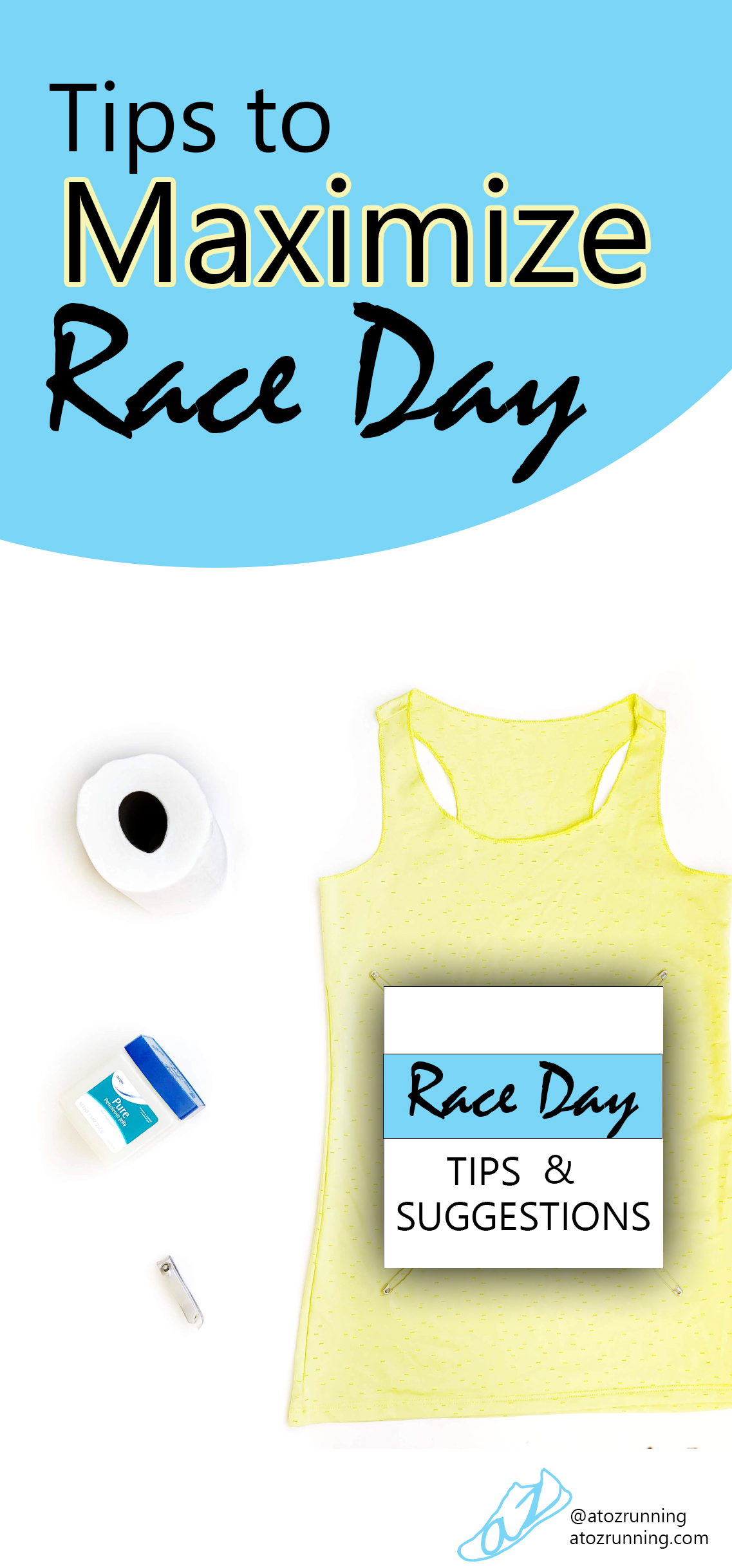 Race Day Tips and Suggestions - AtoZrunning