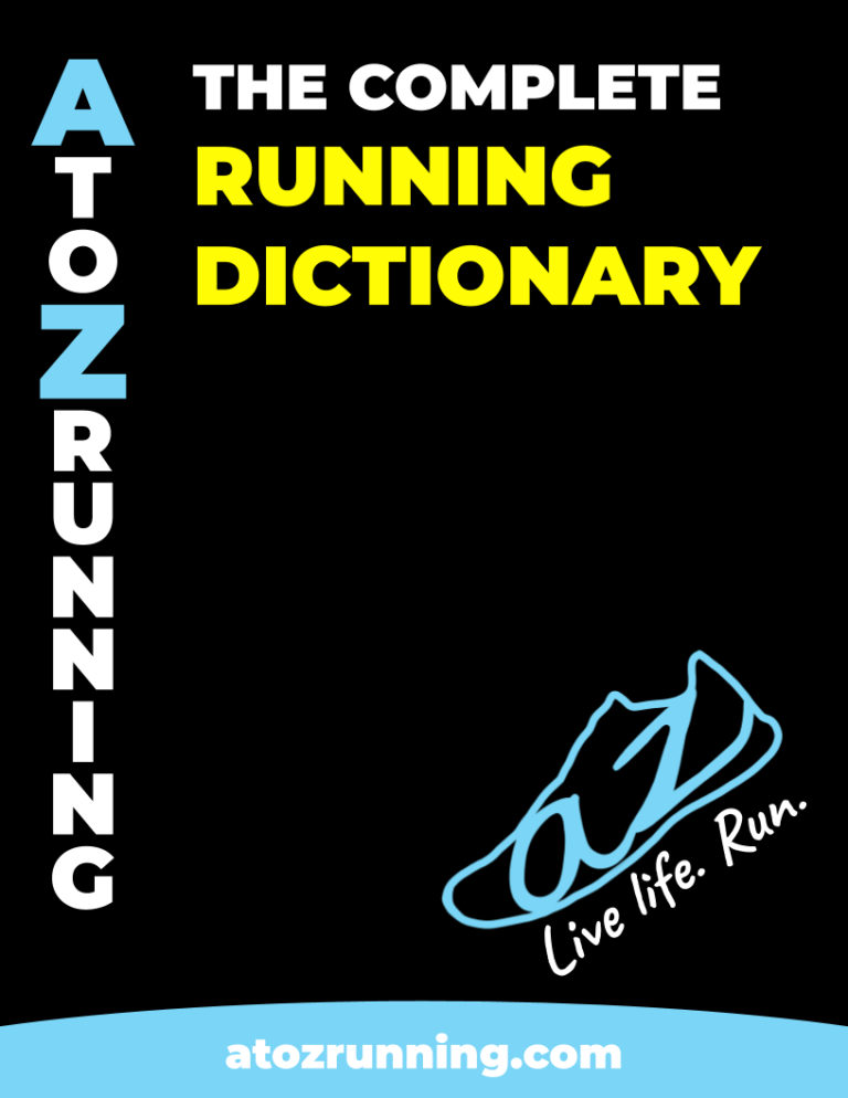 The AtoZrunning Dictionary - all the words a runner needs