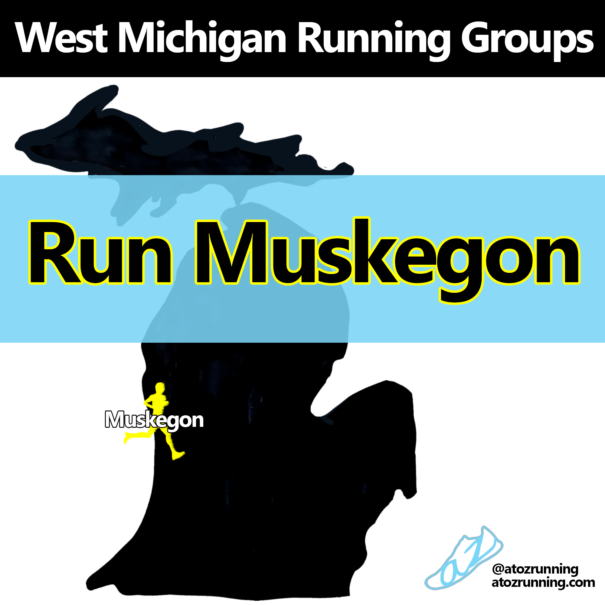 West Michigan Running Groups - from the AtoZrunning Blog