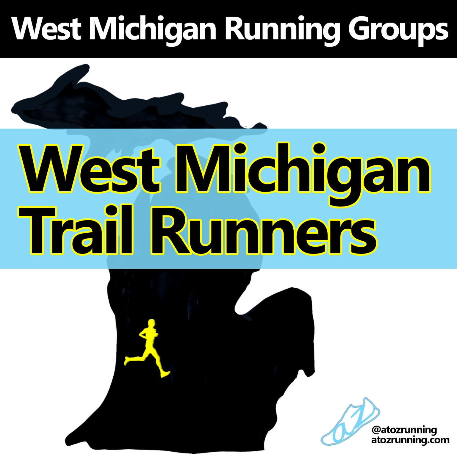 West Michigan Running Groups - from the AtoZrunning Blog