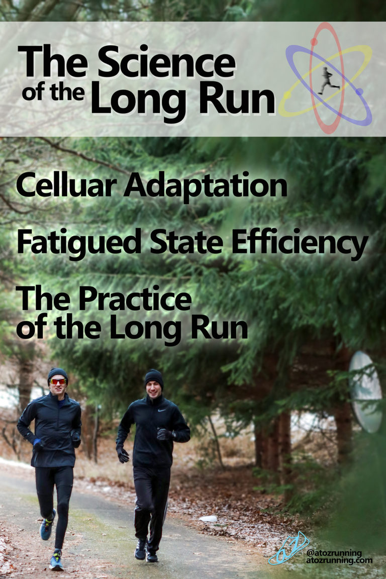 The Science of the Long Run - from the AtoZrunning Blog