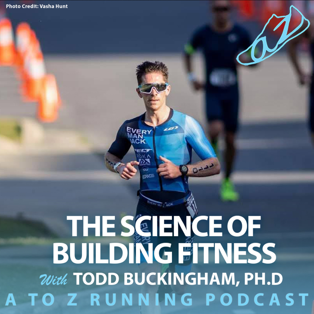 The Science of Building Fitness with Dr. Todd Buckingham | Podcast ep ...