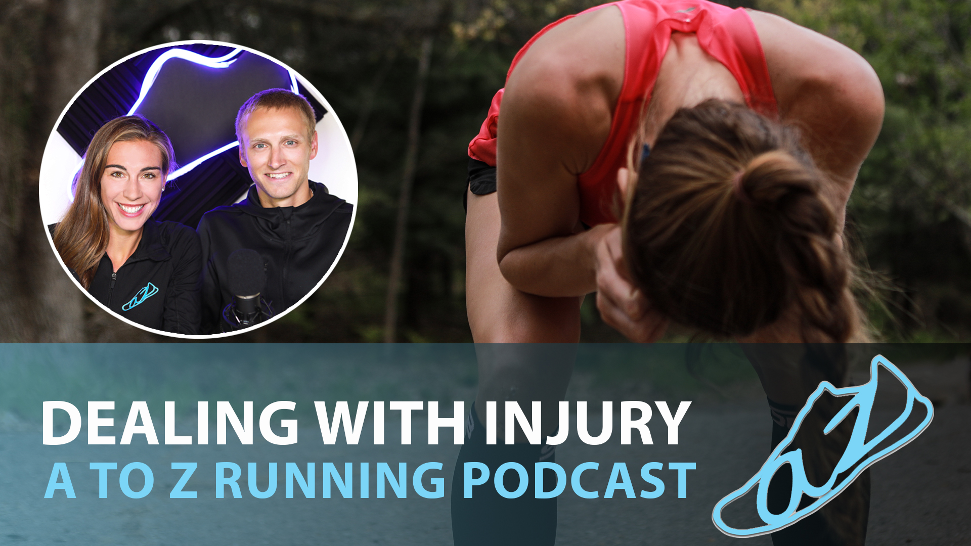Dealing with INJURY | Podcast ep 94 - AtoZrunning