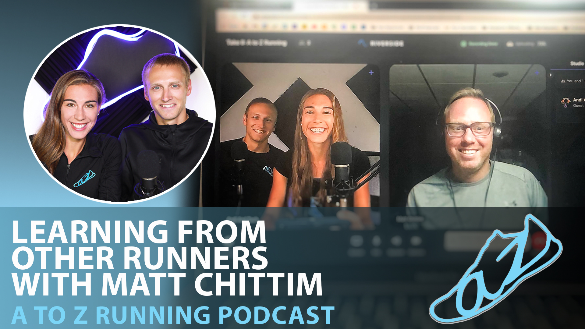 Learning from Other Runners with Matt Chittim | Podcast ep 98 - AtoZrunning