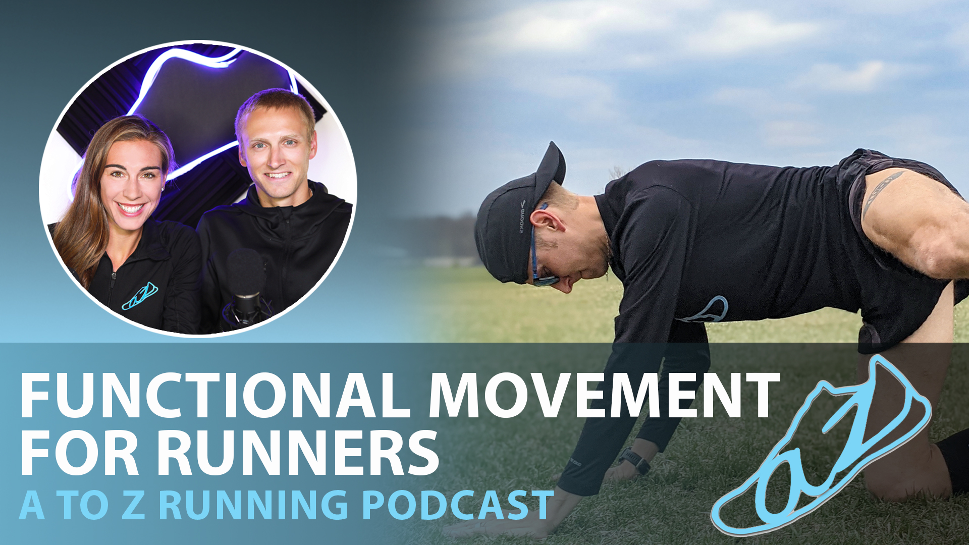 Functional Movement for Runners | Podcast ep 103 - AtoZrunning