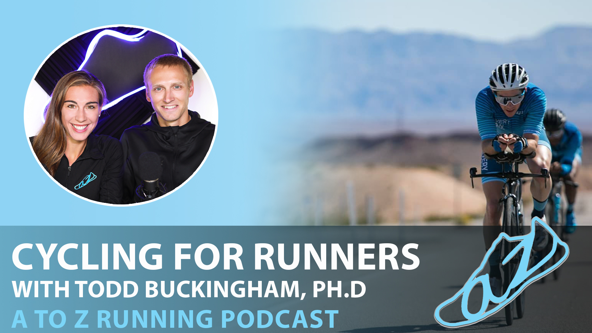 Cycling for Runners with Todd Buckingham | Podcast ep 105 - AtoZrunning