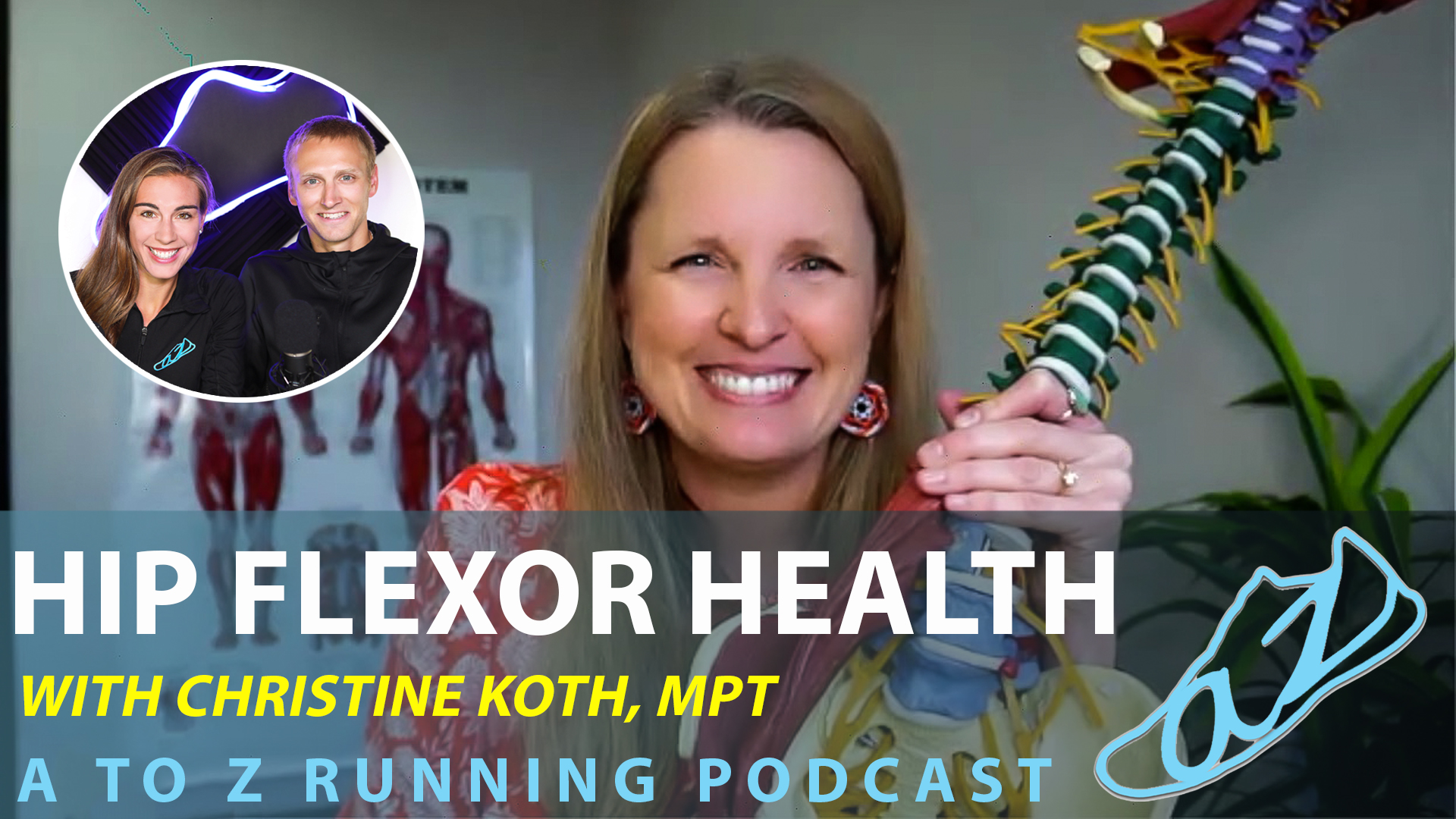 Hip Flexor Health with Christine Koth MPT | Podcast ep 116 - AtoZrunning